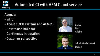 Automated CI with AEM Cloud service | PPT
