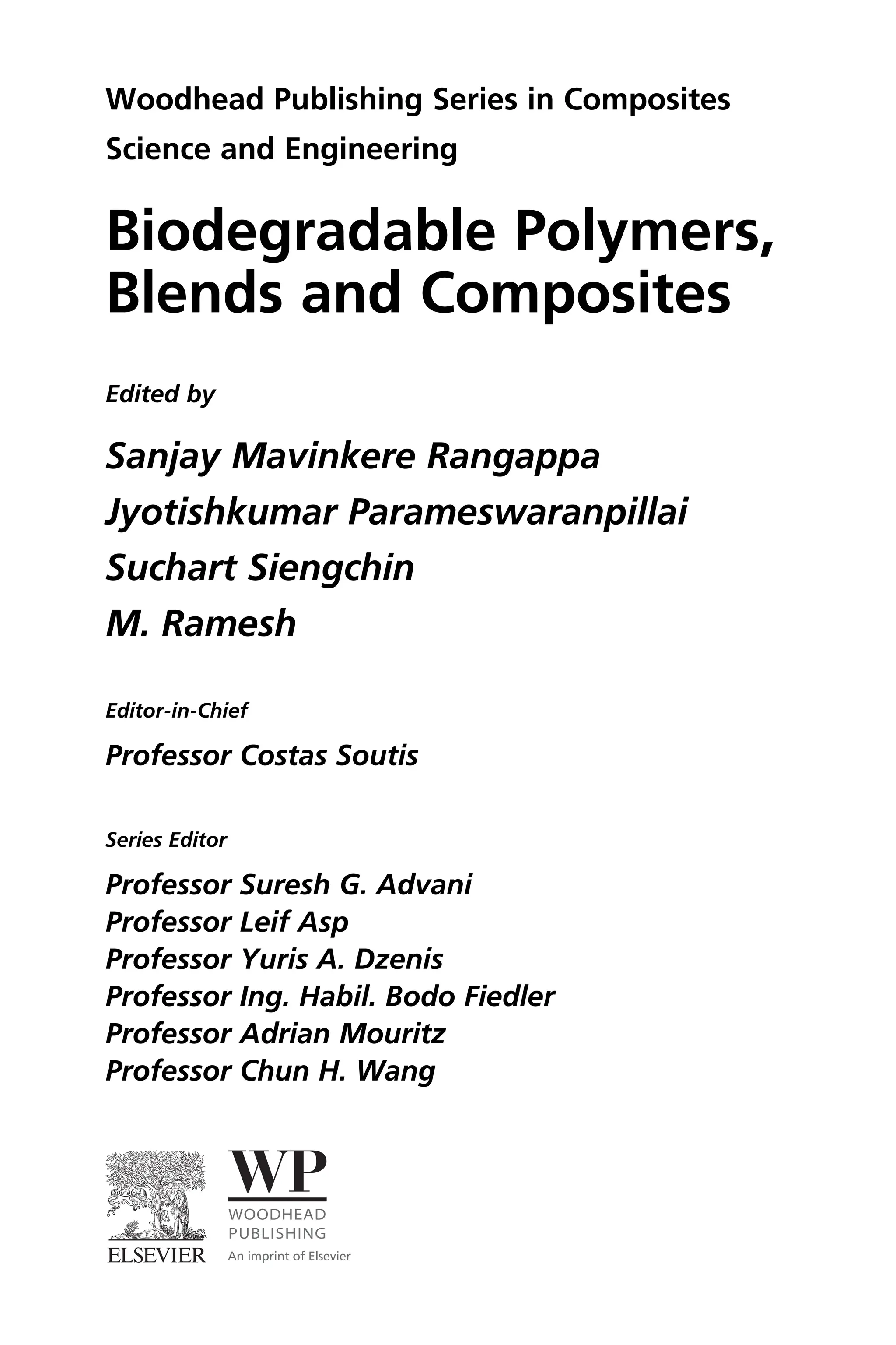 Biodegradable Polymers Blends And Composites Sanjay Mavinkere Rangappa ...