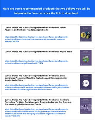 Current Trends And Future Developments On Bio Membranes Techniques Of ...
