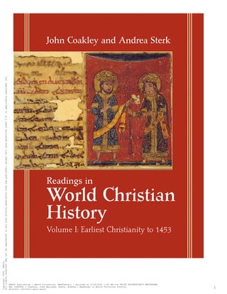 Readings In World Christian History John W Coakley Andrea Sterk | PDF