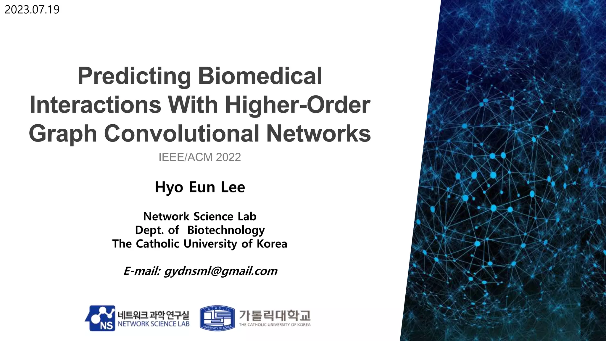 NS-CUK Journal club: H.E.Lee, Review on "Predicting Biomedical Interactions With Higher-Order ...