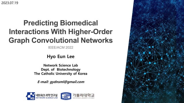 NS-CUK Journal club: H.E.Lee, Review on "Predicting Biomedical Interactions With Higher-Order ...