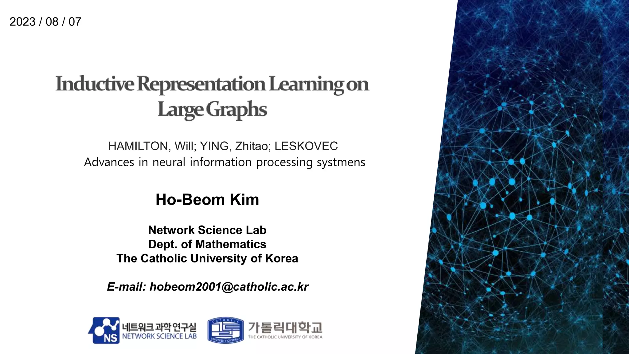 NS-CUK Seminar: H.B.Kim, Review on "Inductive Representation Learning on Large Graphs", NIPS2017 ...