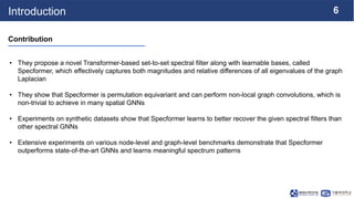 SPECFORMER: SPECTRAL GRAPH NEURAL NETWORKS MEET TRANSFORMERS.pptx