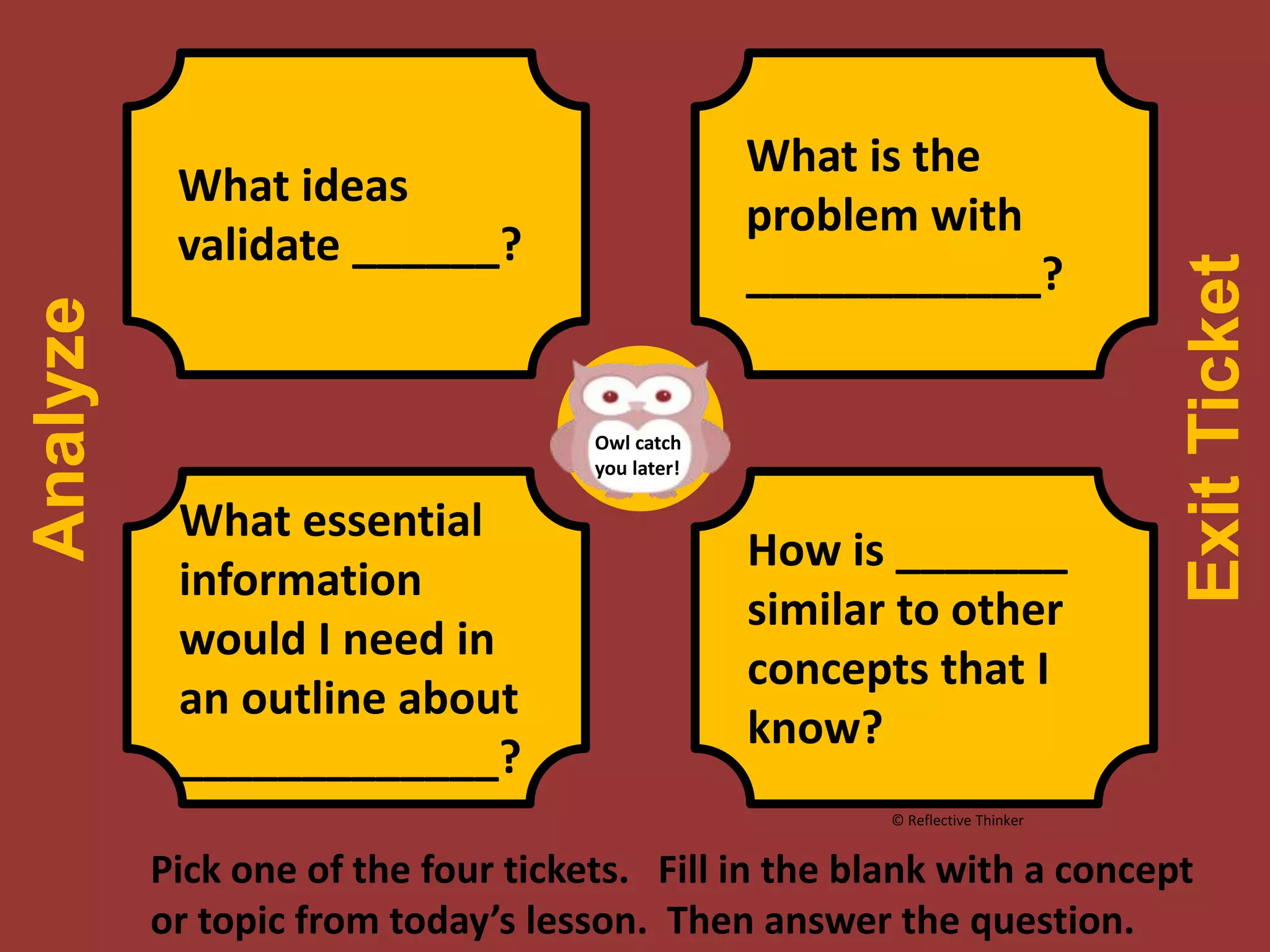 230EntryandExitTicketsOrganizedbyBloomsTaxonomyCriticalThinking-1.pptx