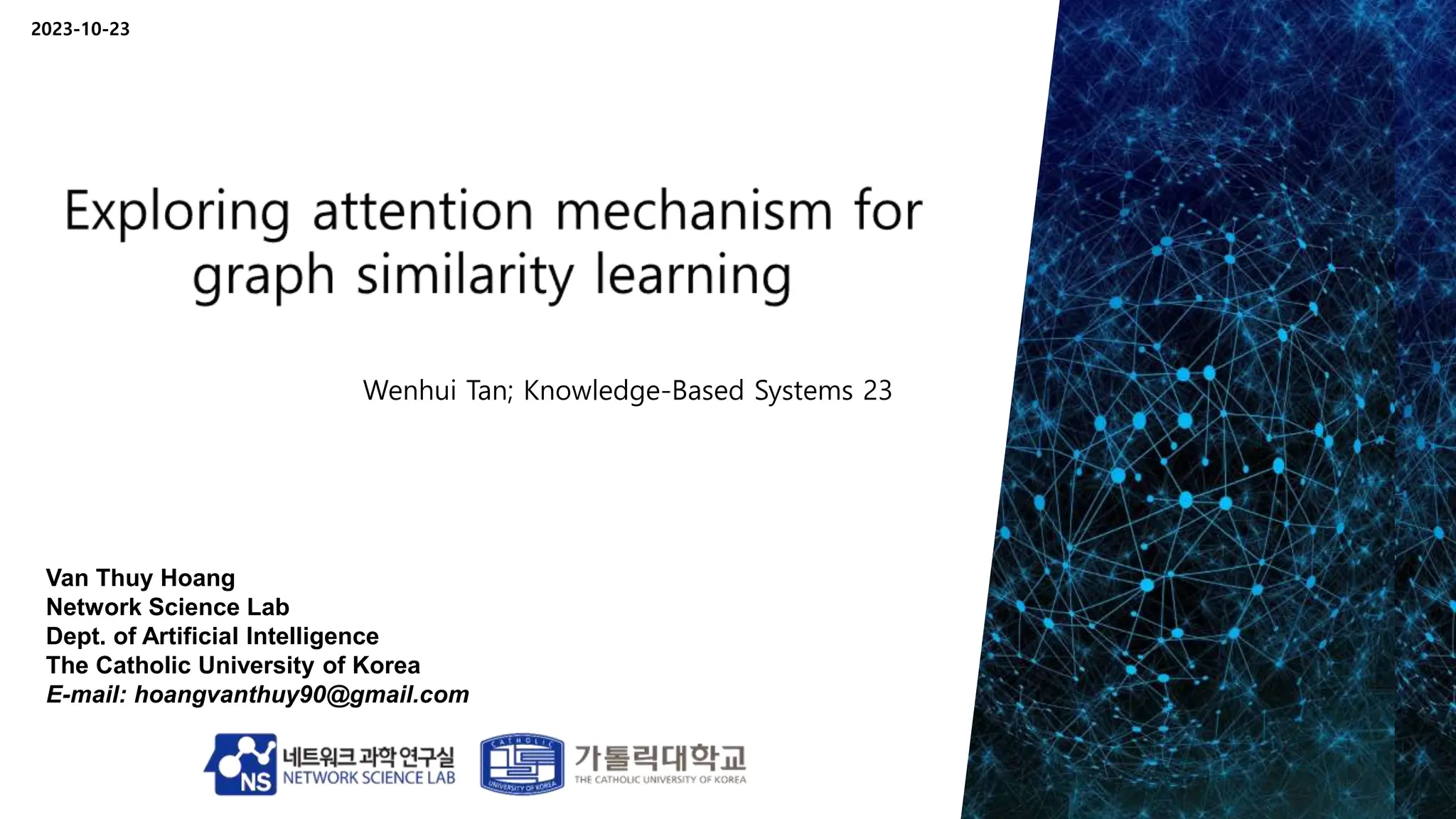 Exploring attention mechanism for graph similarity learning .pptx