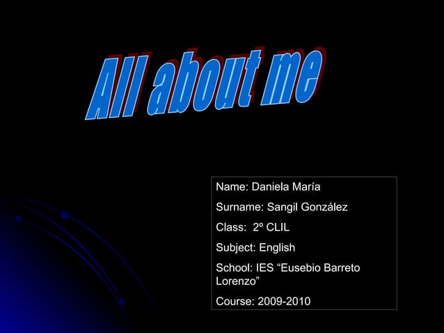 23 11 09 Daniela All About Me | PPT