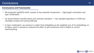 LightGCN: Simplifying and Powering Graph Convolution Network for Recommendation.pptx