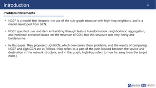 LightGCN: Simplifying and Powering Graph Convolution Network for ...