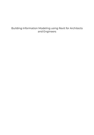 Building Information Modeling Using Revit For Architects And Engineers ...