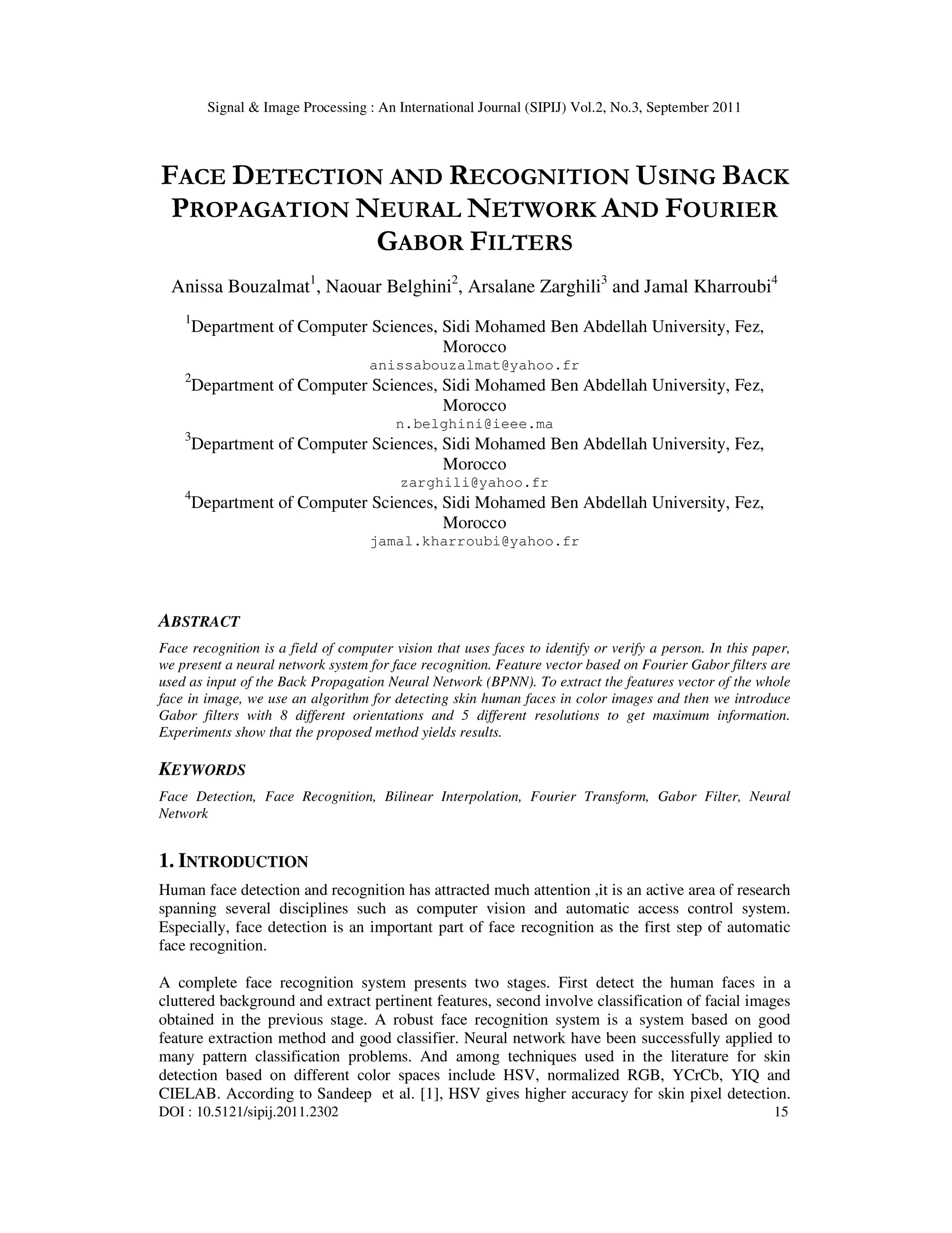 Face Detection And Recognition Using Back Propagation Neural Network
