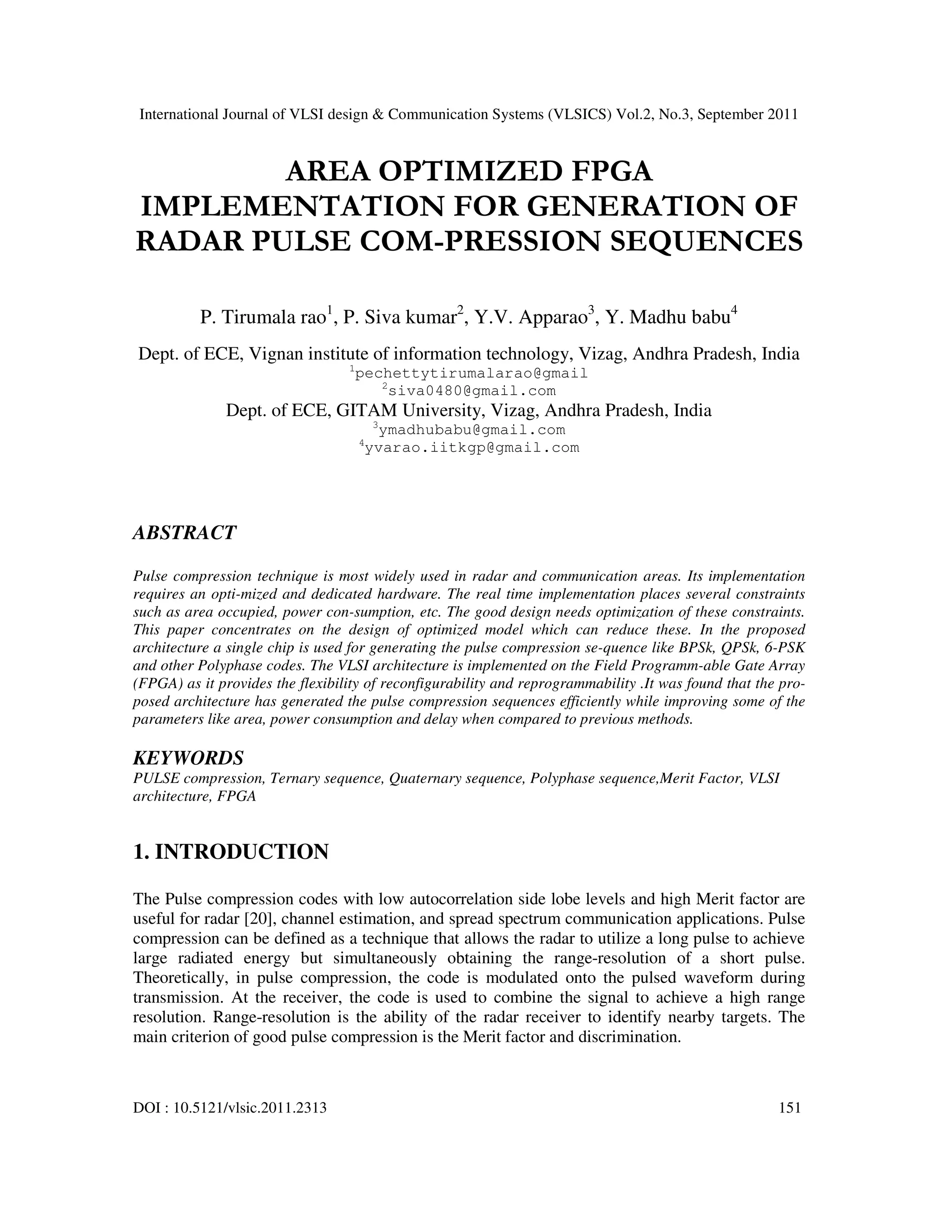 AREA OPTIMIZED FPGA IMPLEMENTATION FOR GENERATION OF RADAR PULSE COM-PRESSION SEQUENCES | PDF