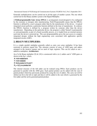 Braun’s Multiplier Implementation using FPGA with Bypassing Techniques. | PDF