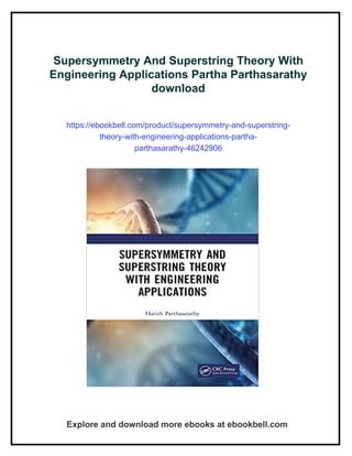 Supersymmetry And Superstring Theory With Engineering Applications ...