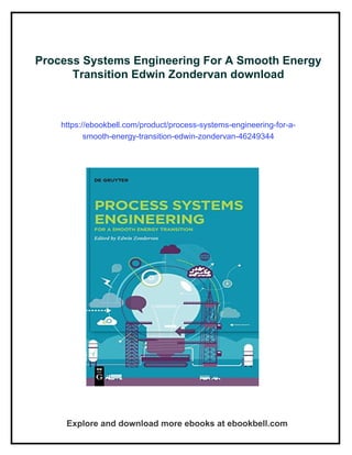 Process Systems Engineering For A Smooth Energy Transition Edwin ...