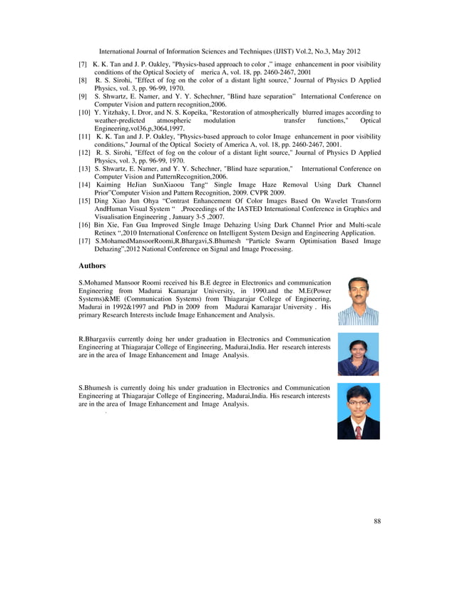 VISUAL MODEL BASED SINGLE IMAGE DEHAZING USING ARTIFICIAL BEE COLONY OPTIMIZATION | PDF