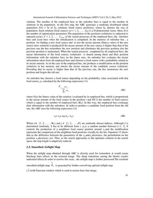 VISUAL MODEL BASED SINGLE IMAGE DEHAZING USING ARTIFICIAL BEE COLONY OPTIMIZATION | PDF