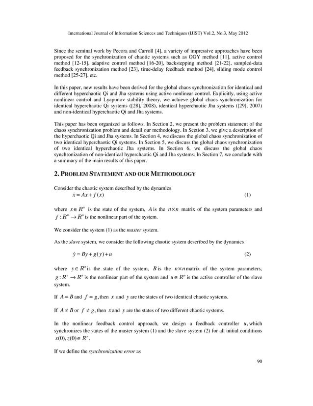 GLOBAL CHAOS SYNCHRONIZATION OF HYPERCHAOTIC QI AND HYPERCHAOTIC JHA SYSTEMS BY ACTIVE NONLINEAR ...