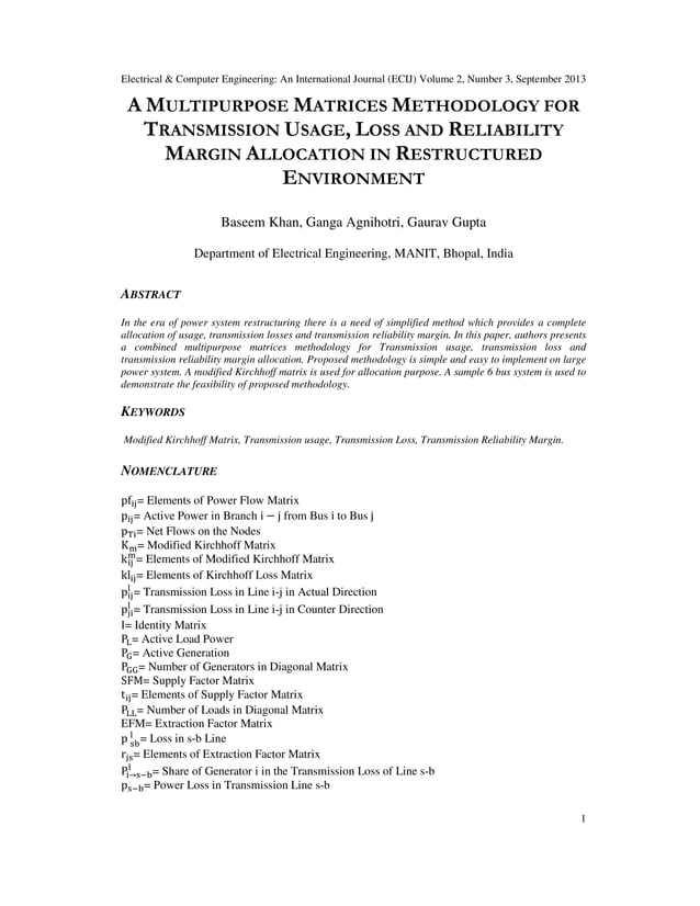 A MULTIPURPOSE MATRICES METHODOLOGY FOR TRANSMISSION USAGE, LOSS AND RELIABILITY MARGIN ...