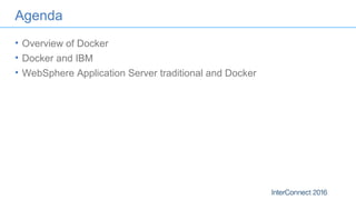 IBM WebSphere Application Server traditional and Docker | PPT