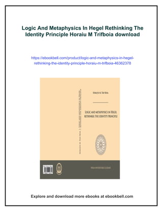 Logic And Metaphysics In Hegel Rethinking The Identity Principle Horaiu ...