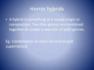 Horror Movie Conventions | PPTX | Horror | Genres