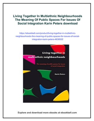 Living Together In Multiethnic Neighbourhoods The Meaning Of Public ...