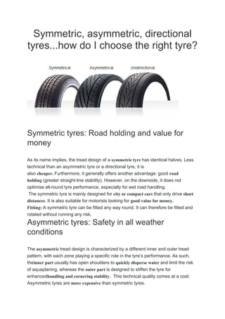 Symmetric, asymmetric, directional tyres...how do I choose the right ...