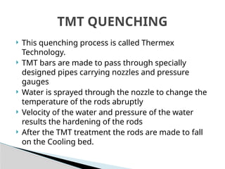 232237050-Presentation-ON-TMT-STEEL-BAR-MANUFACTURING.pptx