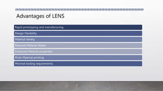 laser engineered net shaping (lens) of mechanical engineering | PPTX