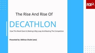 23239AbhinavDecathlon Business model india | PPTX