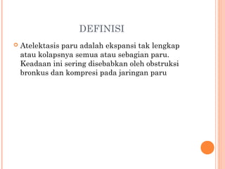232593414 atelektasis-radiologi-ppt | PPT
