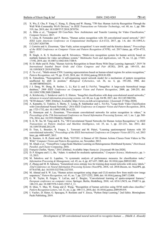 Development Of 3d Convolutional Neural Network To Recognize Human Activities Using Moderate