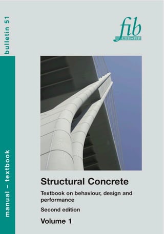 Fib 51 Structural Concrete Textbook On Behaviour Design And Performance ...