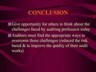 23309801-Presentation-Audit-Auditors-Challenges.ppt