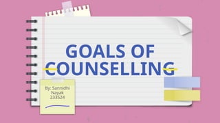 Counselling skills: Goals of Counselling | PPTX | Mental Health ...