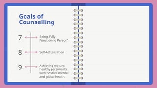 Counselling skills: Goals of Counselling | PPTX