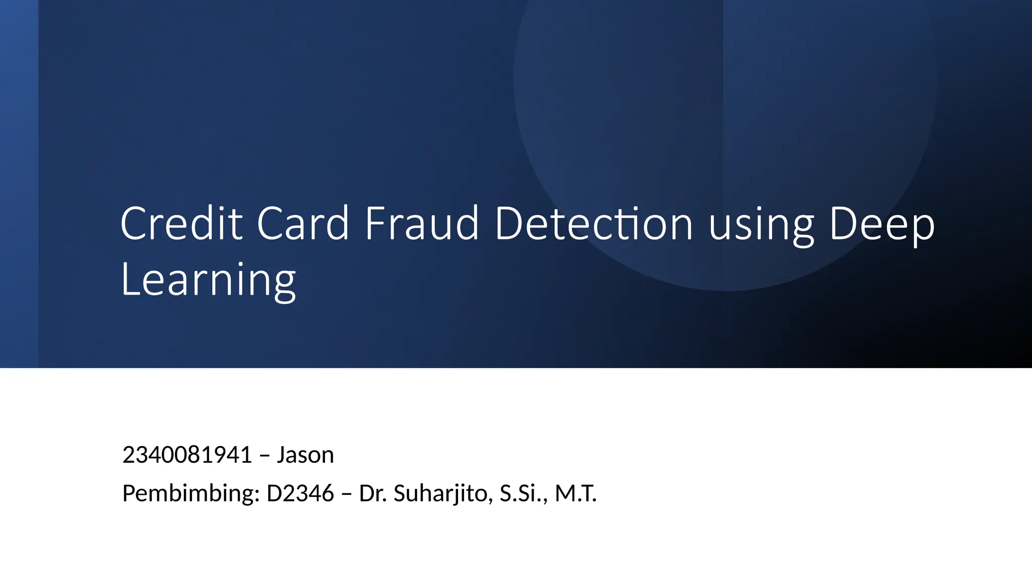 Credit Card Fraud Detection using Deep Learning | PPTX