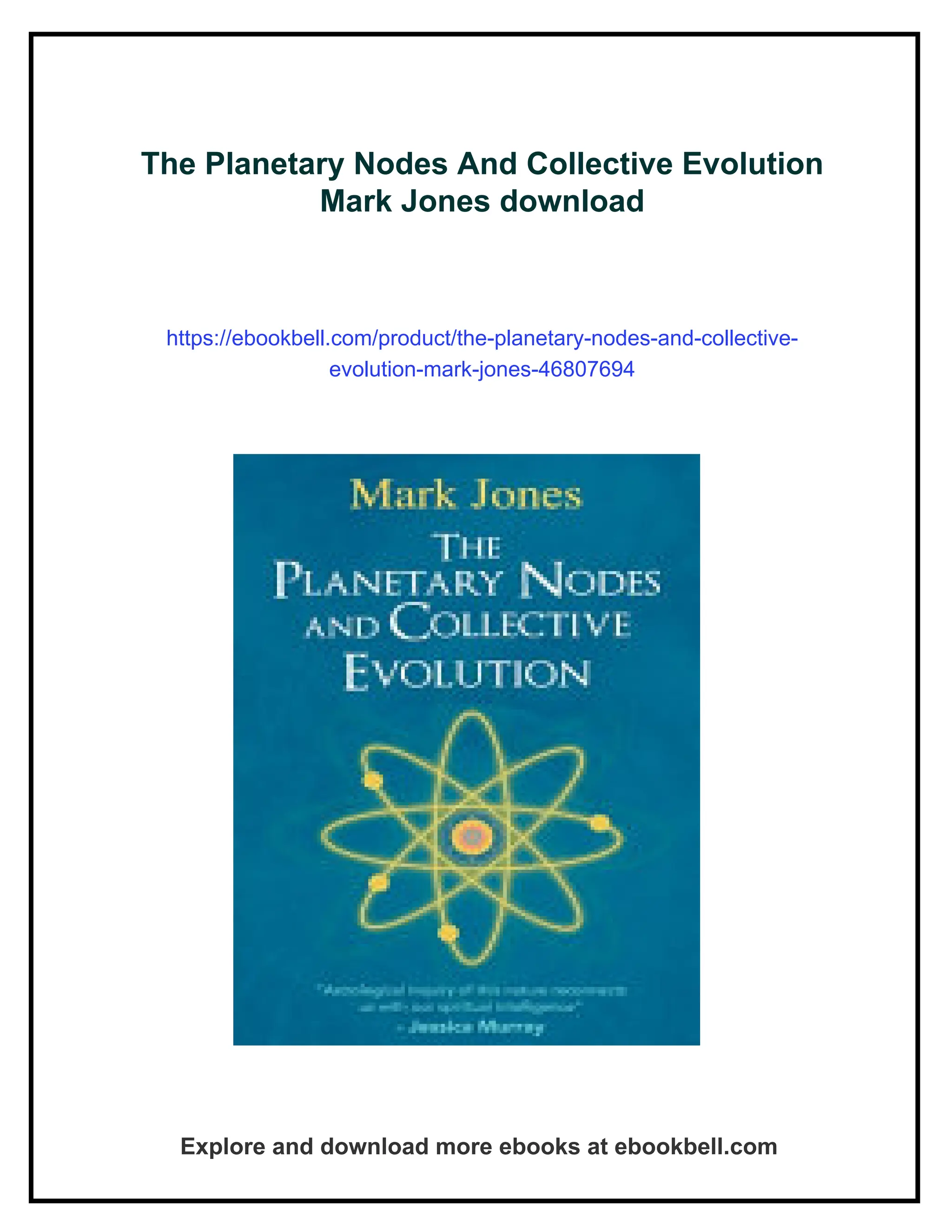 The Planetary Nodes And Collective Evolution Mark Jones | PDF