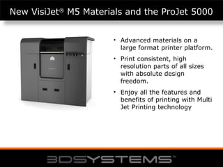 חומרי הדפסה תלת מימדית חדשים PROJET 5000 | PPT