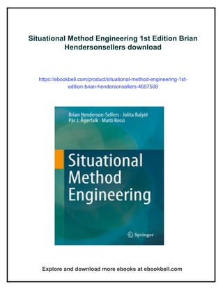 Situational Method Engineering 1st Edition Brian Hendersonsellers | PDF