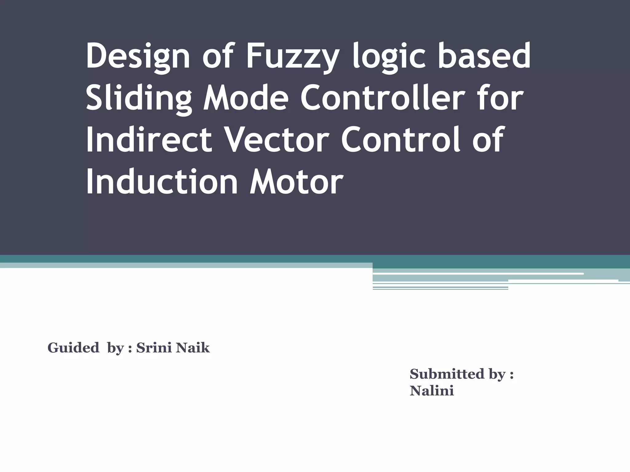 234888945-Vector-Control-of-Induction-Motor.pptx