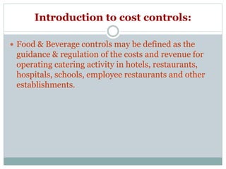 Food Cost Control in restaurant and hotels | PPT