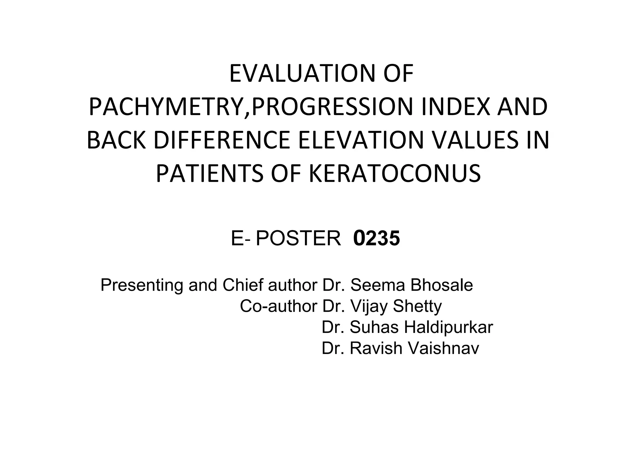 Evaluation Of Pachymetry,Progression Index And Back Difference ...