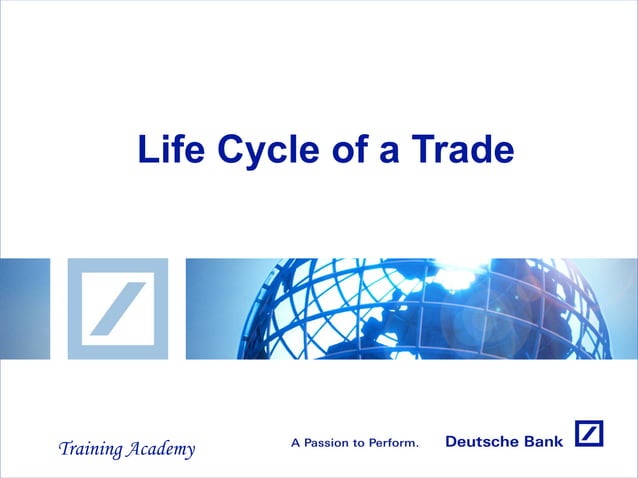 23512555 trade-life-cycle | PPT | Stocks and Bonds | Personal Investing