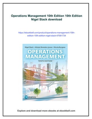 Operations Management 10th Edition 10th Edition Nigel Slack | PDF
