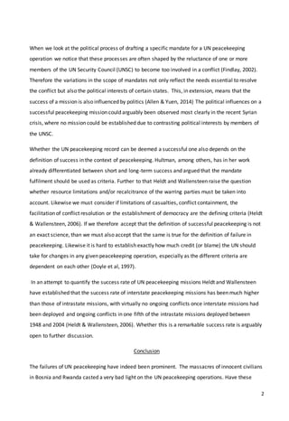 Overall the United Nations' record on Peacekeeping has been a succesful ...