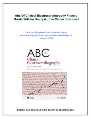 Abc Of Clinical Electrocardiography Francis Morris William Brady A John ...