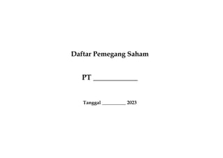 236079122-Contoh-Format-Daftar-Pemegang-Saham.doc