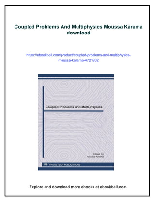Coupled Problems And Multiphysics Moussa Karama | PDF